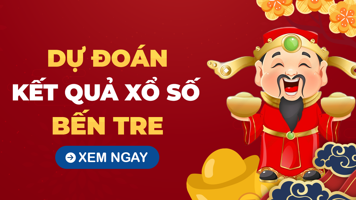 Phân tích XSBT ngày 25 tháng 2 năm 2025 - Soi cầu XSBT 25/2/2025